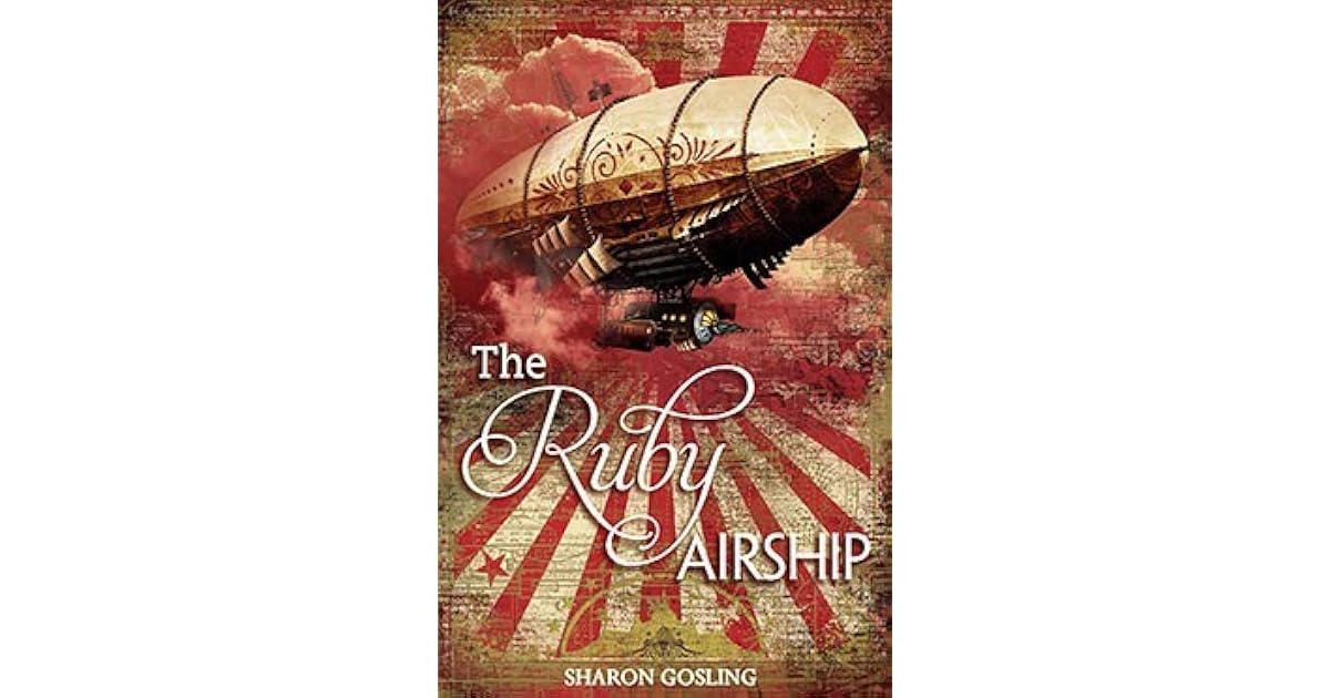 The Ruby Airship (The Diamond Thief #2) by Sharon Gosling