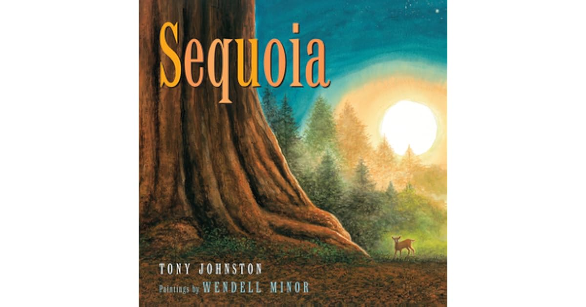 Sequoia by Tony Johnston