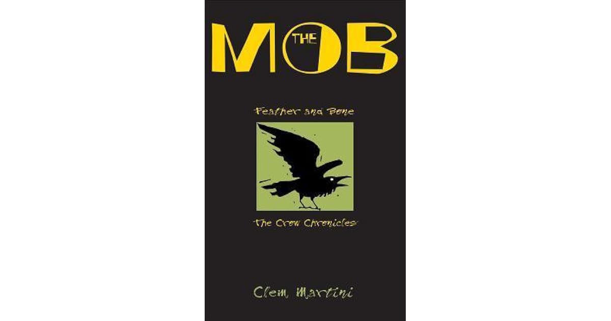 The Mob by Clem Martini