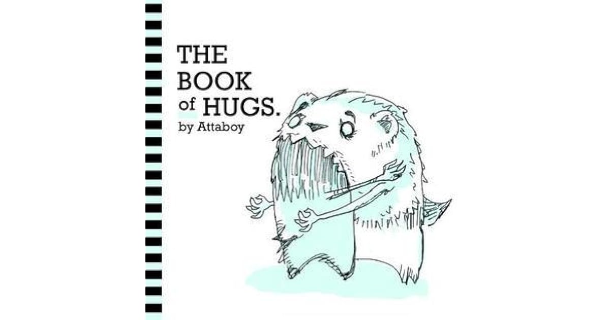 The Book of Hugs by Attaboy