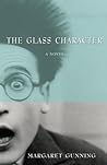 Book giveaway for The Glass Character by Margaret Gunning May 24-Jun 13 ...