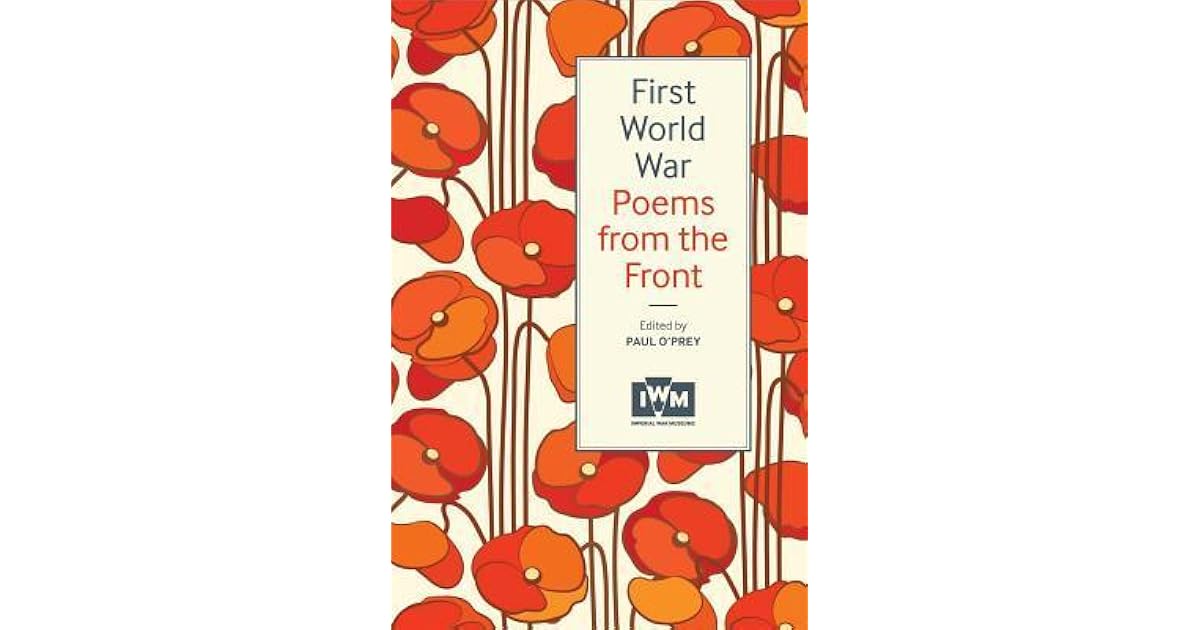 First World War Poems from the Front by Paul O'Prey