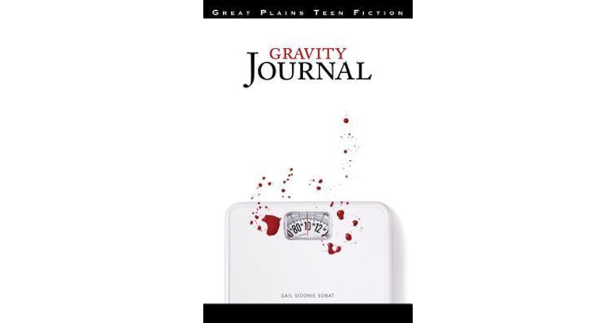 Gravity Journal by Gail Sidonie Sobat