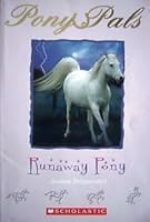 Runaway Pony (Pony Pals, #7) by Jeanne Betancourt