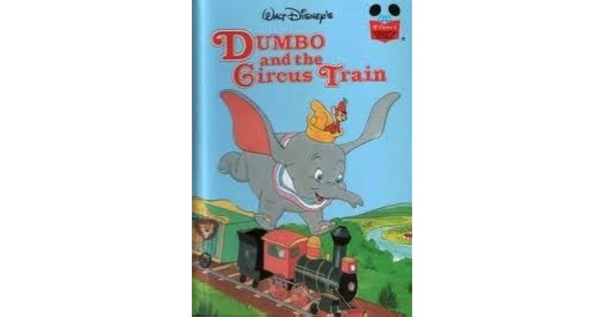 Dumbo and the Circus Train by Walt Disney Company