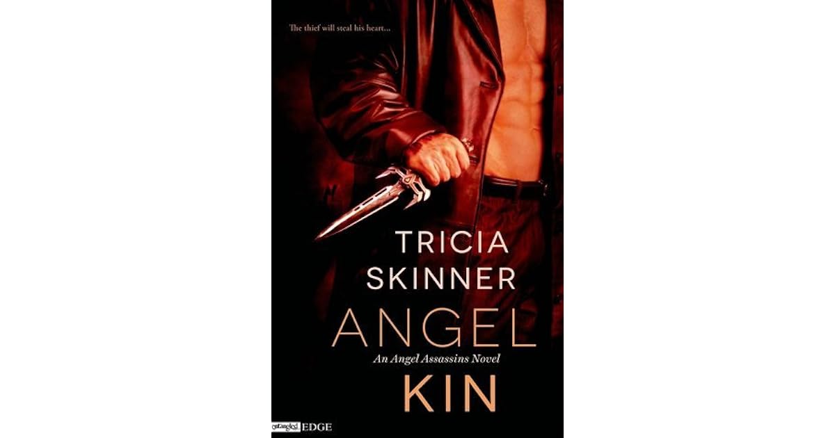 Angel Kin (Angel Assassins, #2) by Tricia Skinner