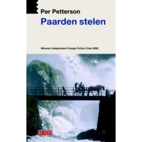 Paarden stelen by Per Petterson — Reviews, Discussion, Bookclubs, Lists