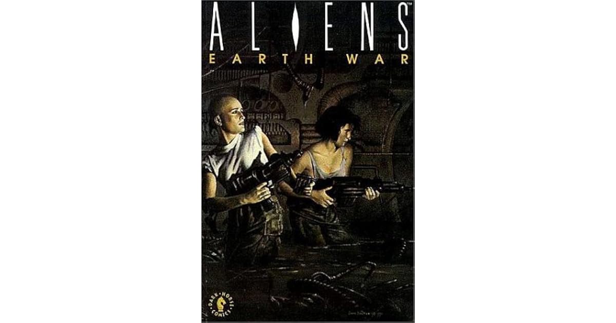 Aliens: Earth War by Mark Verheiden