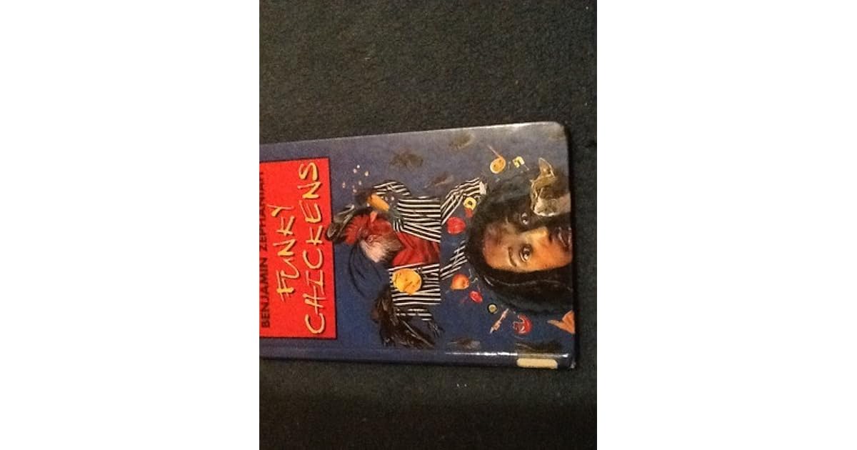 Funky Chickens by Benjamin Zephaniah