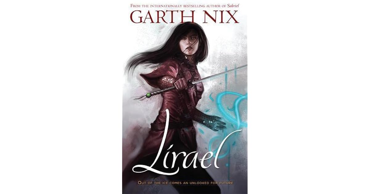 Lirael (The Old Kingdom, #2) by Garth Nix