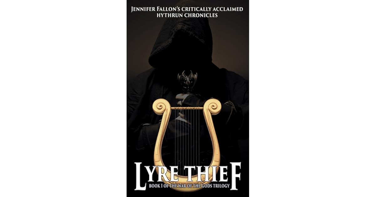The Lyre Thief by Jennifer Fallon