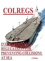 Colregs: International Regulations For Preventing Collisions at Sea by ...