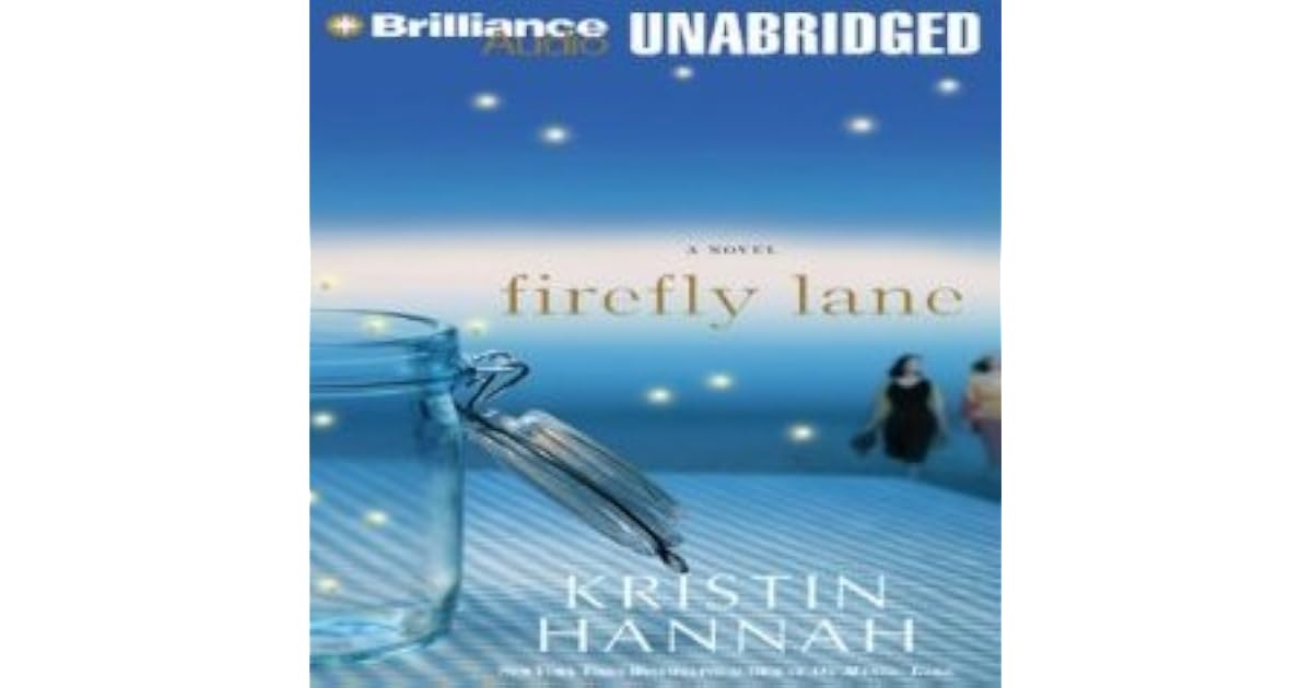 Firefly Lane by Kristin Hannah