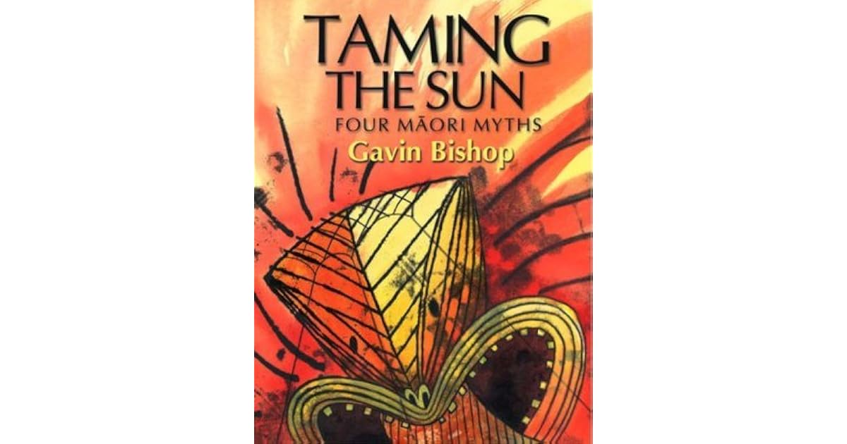 Taming the Sun by Gavin Bishop