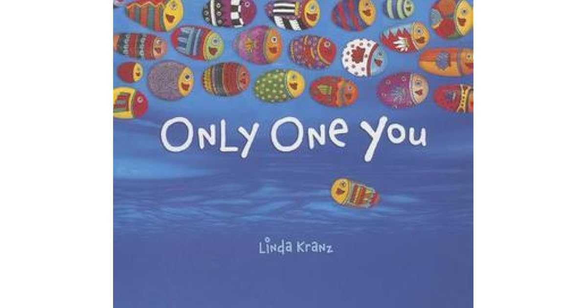 Only One You by Linda Kranz