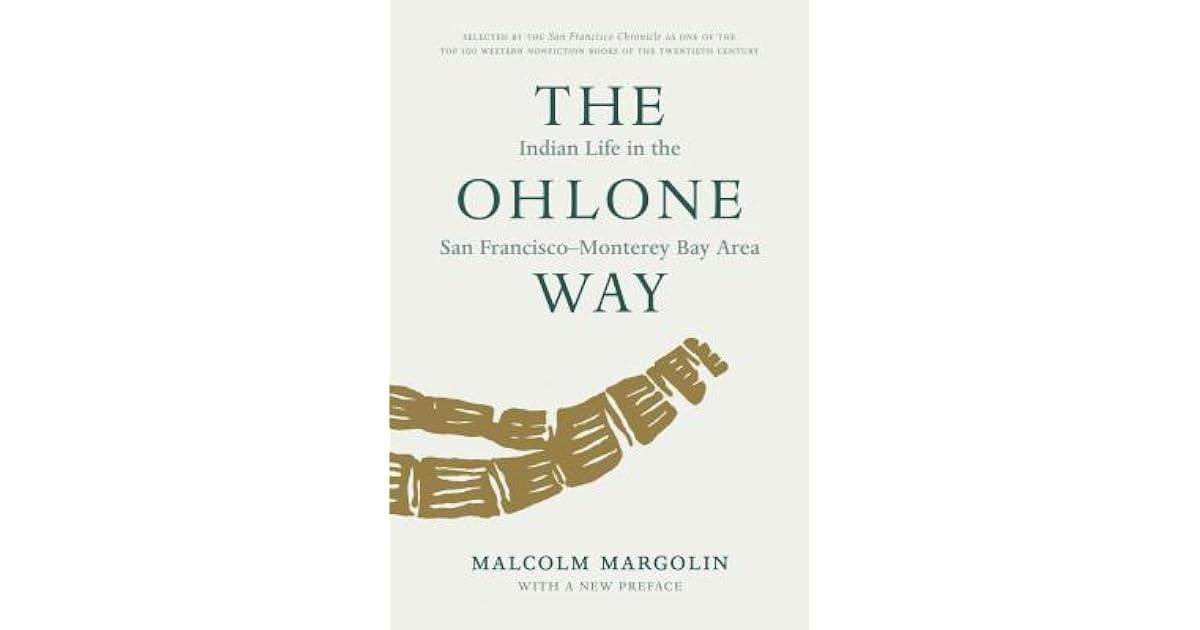 The Ohlone Way by Malcolm Margolin