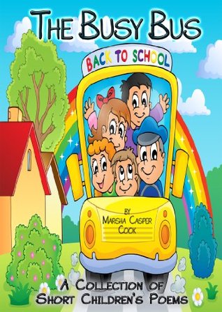 The Busy Bus (Children's Book Ages 5-10): A Collection of Short ...