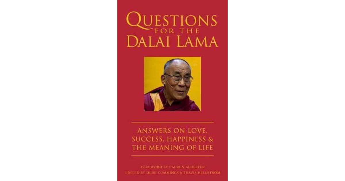 Questions for the Dalai Lama: Answers on Love, Success, Happiness ...