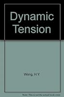 Dynamic tension by Harry Wong