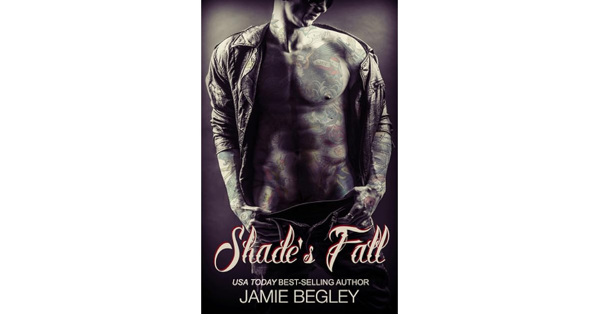 Shade's Fall (The Last Riders, #4) by Jamie Begley