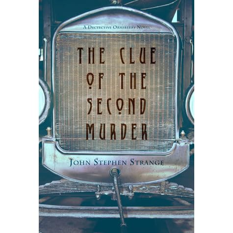 The Clue of the Second Murder (Detective Ormsberry #2) by John Stephen ...