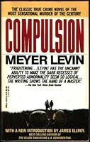 Compulsion by Meyer Levin