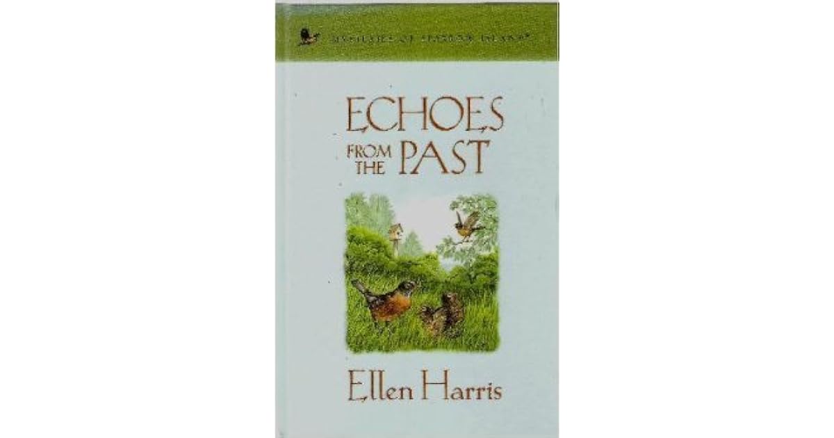 Echoes from the Past by Ellen Harris