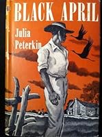 Black April by Julia Peterkin