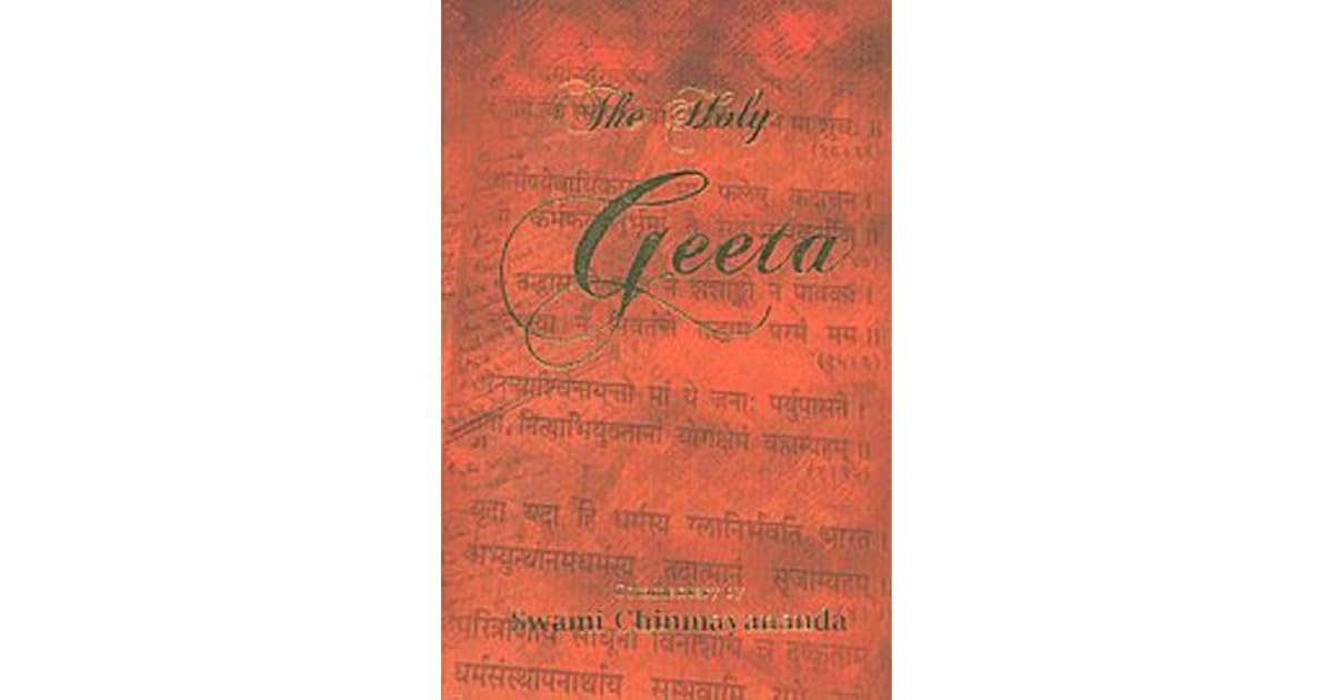 The Holy Geeta by Chinmayananda Saraswati