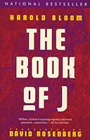 The Book of J by Harold Bloom