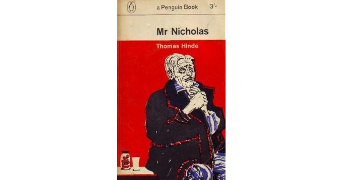 Mr Nicholas by Thomas Hinde
