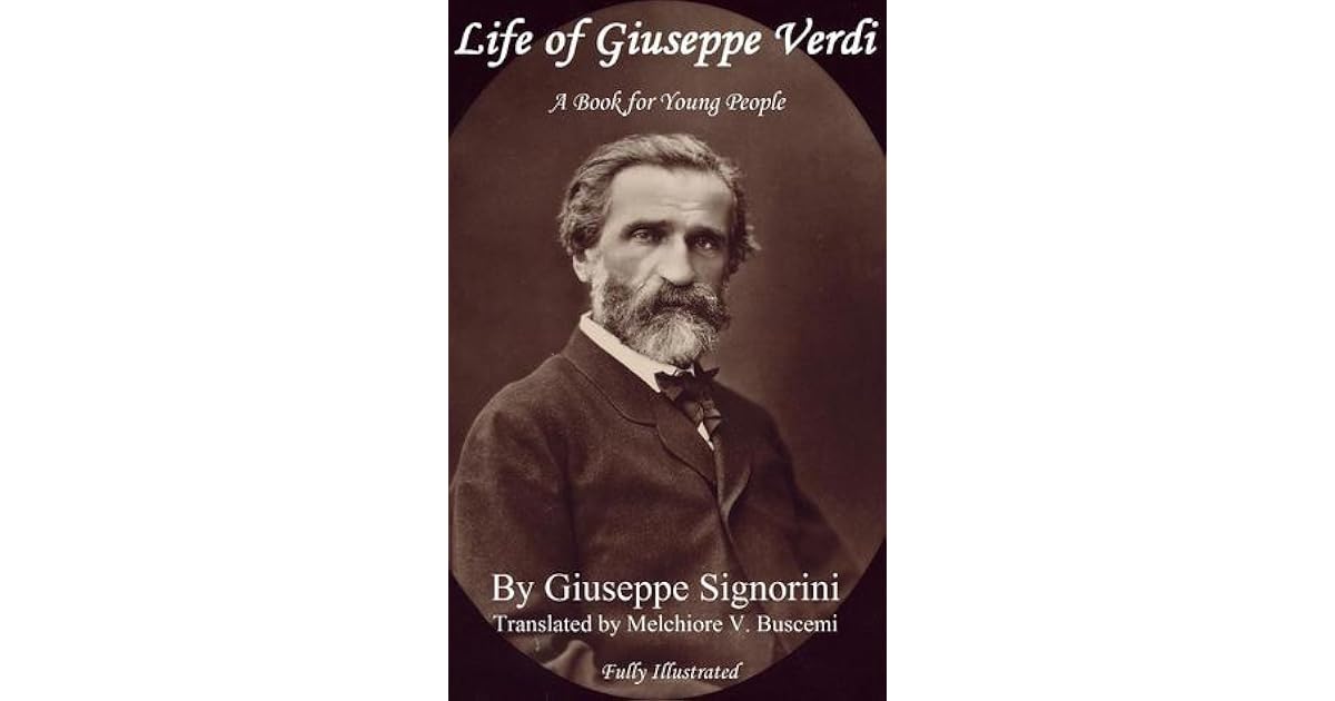 Life of Giuseppe Verdi: A Book for Young People by Giuseppe Signorini