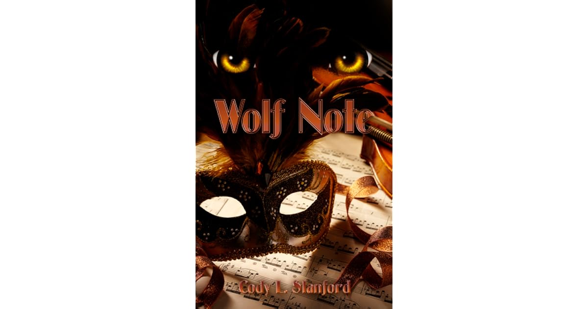 Wolf Note by Cody L. Stanford