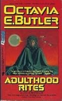 Adulthood Rites (Xenogenesis, #2) by Octavia E. Butler