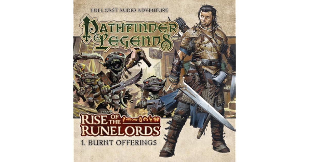 Pathfinder Legends: Rise of the Runelords: Burnt Offerings by Mark Wright
