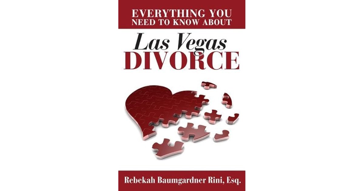 Everything You Need To Know About Las Vegas Divorce by Rebekah ...