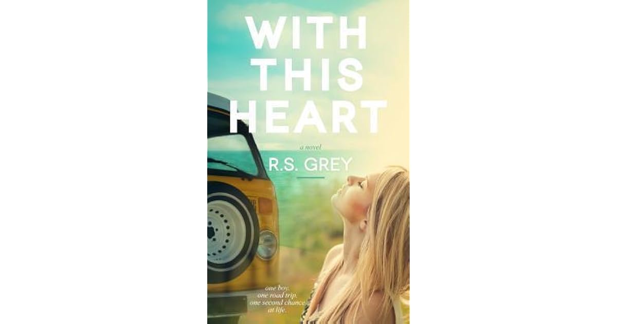 With This Heart by R.S. Grey