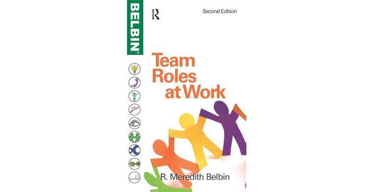 Team Roles at Work by R. Meredith Belbin