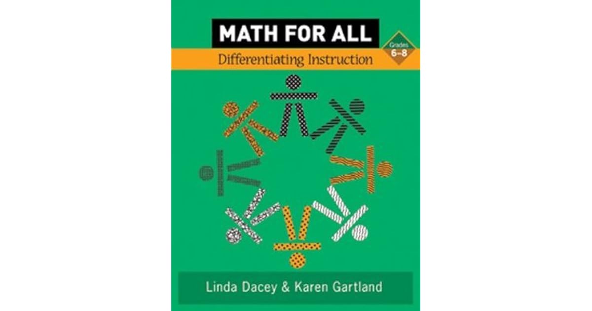 Math for All: Differentiating Instruction, Grade 6-8 by Linda Dacey
