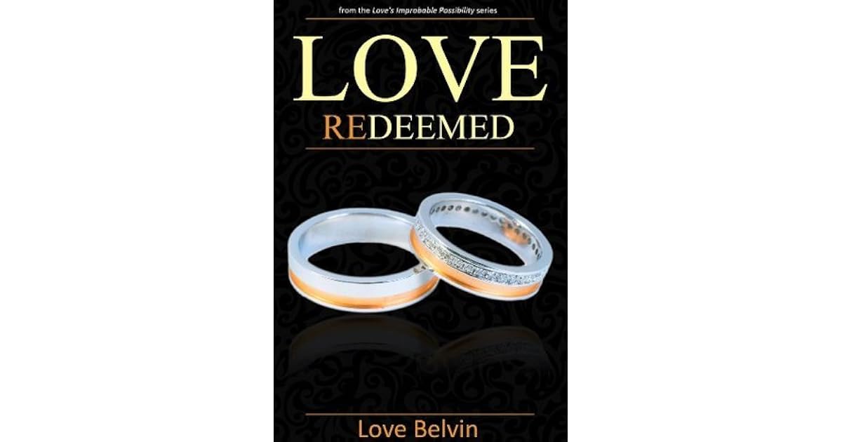 Love Redeemed by Love Belvin