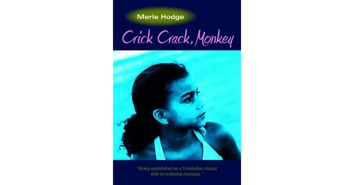 Crick Crack, Monkey by Merle Hodge