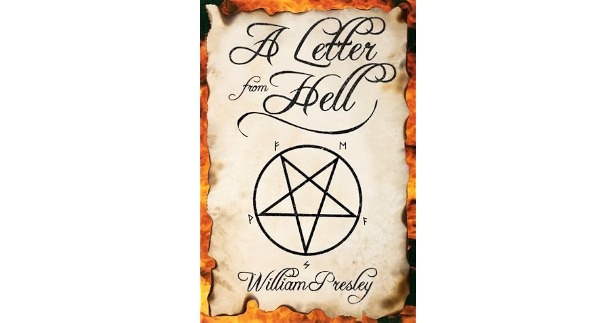 A Letter From Hell by William Presley