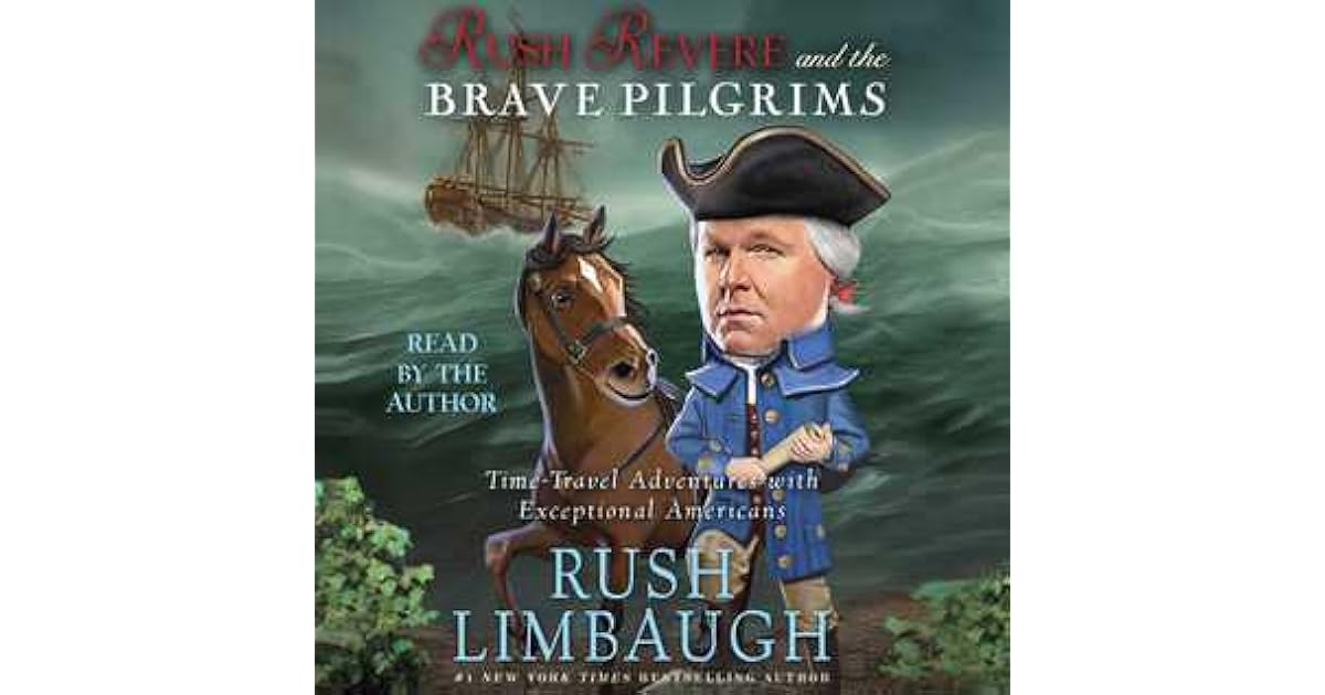 Rush Revere and the Brave Pilgrims: Time-Travel Adventures with ...
