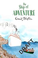 The Ship of Adventure (Adventure, #6) by Enid Blyton