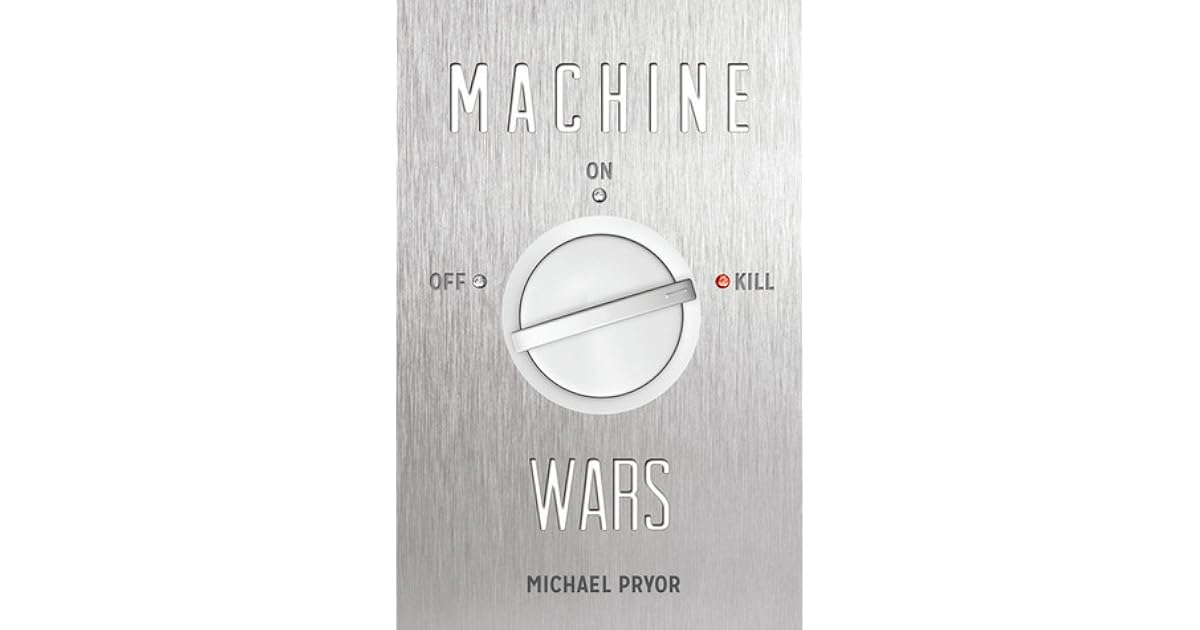 Machine Wars by Michael Pryor