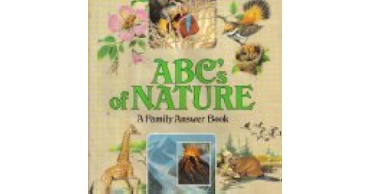 ABC's of Nature: A Family Answer Book by Reader's Digest Association