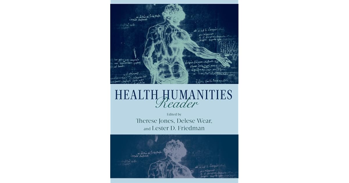 Health Humanities Reader by Therese Jones