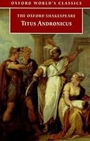 Titus Andronicus by William Shakespeare