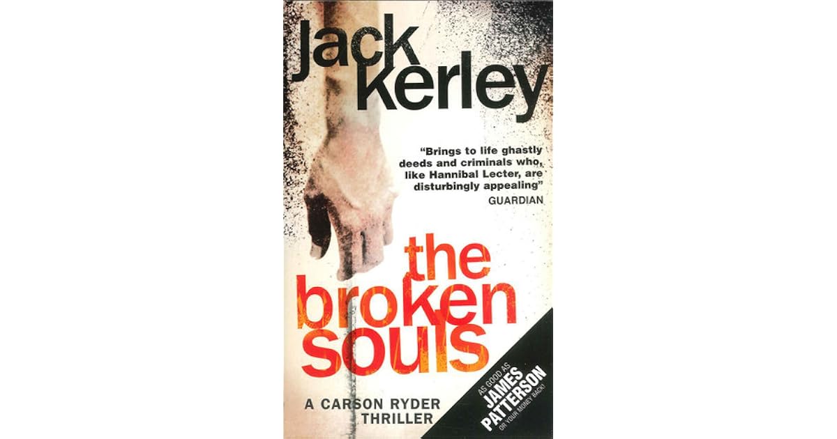 The Broken Souls by Jack Kerley