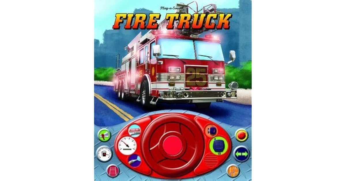 Fire Truck: Steering Wheel Sound Book by Publications International